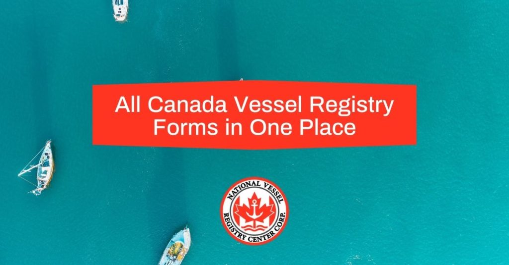Canada Vessel Registry - All Canada Vessel Registry Forms in One Place